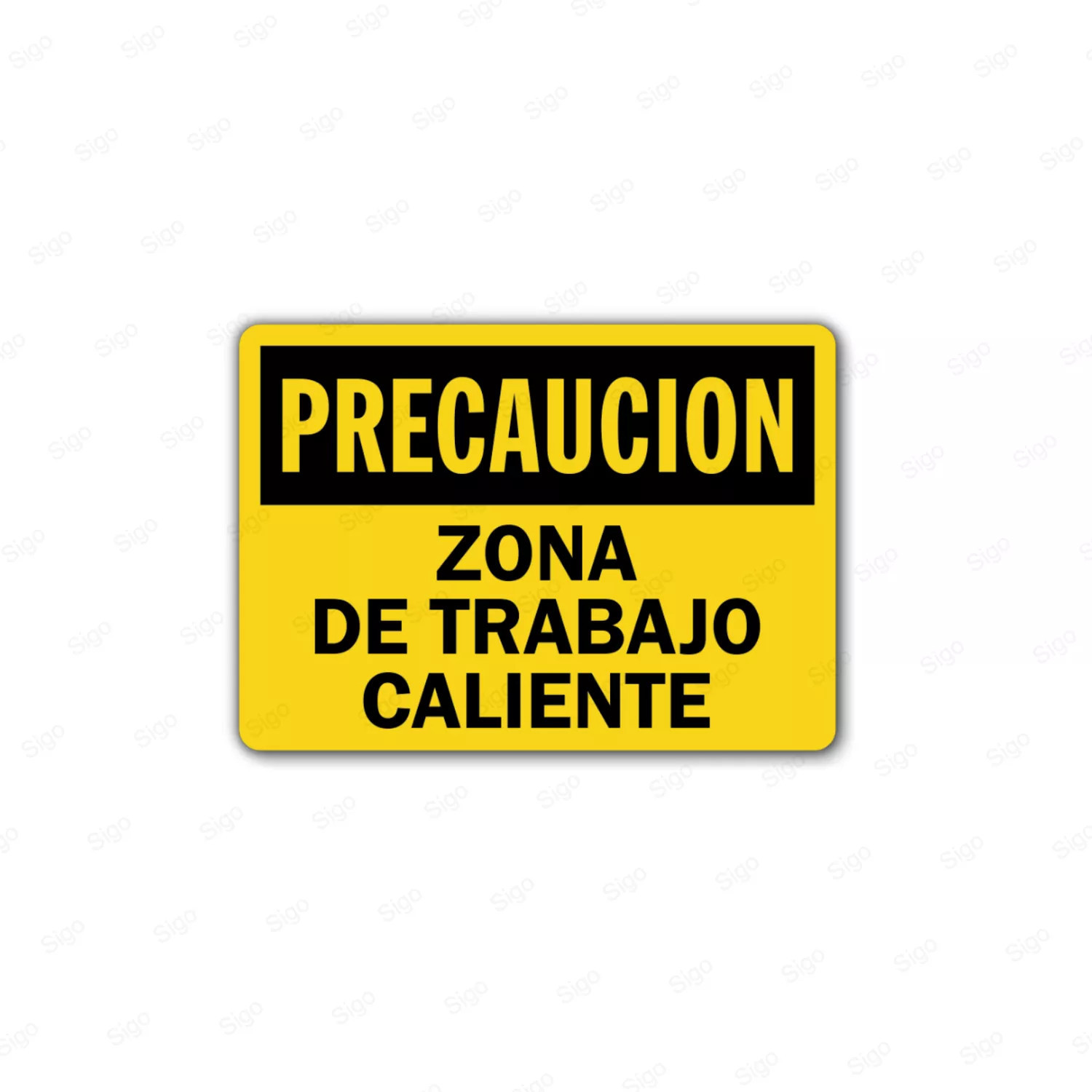 Rótulo de Precaución - Zona de Trabajo Caliente | Cod. PRE - 16