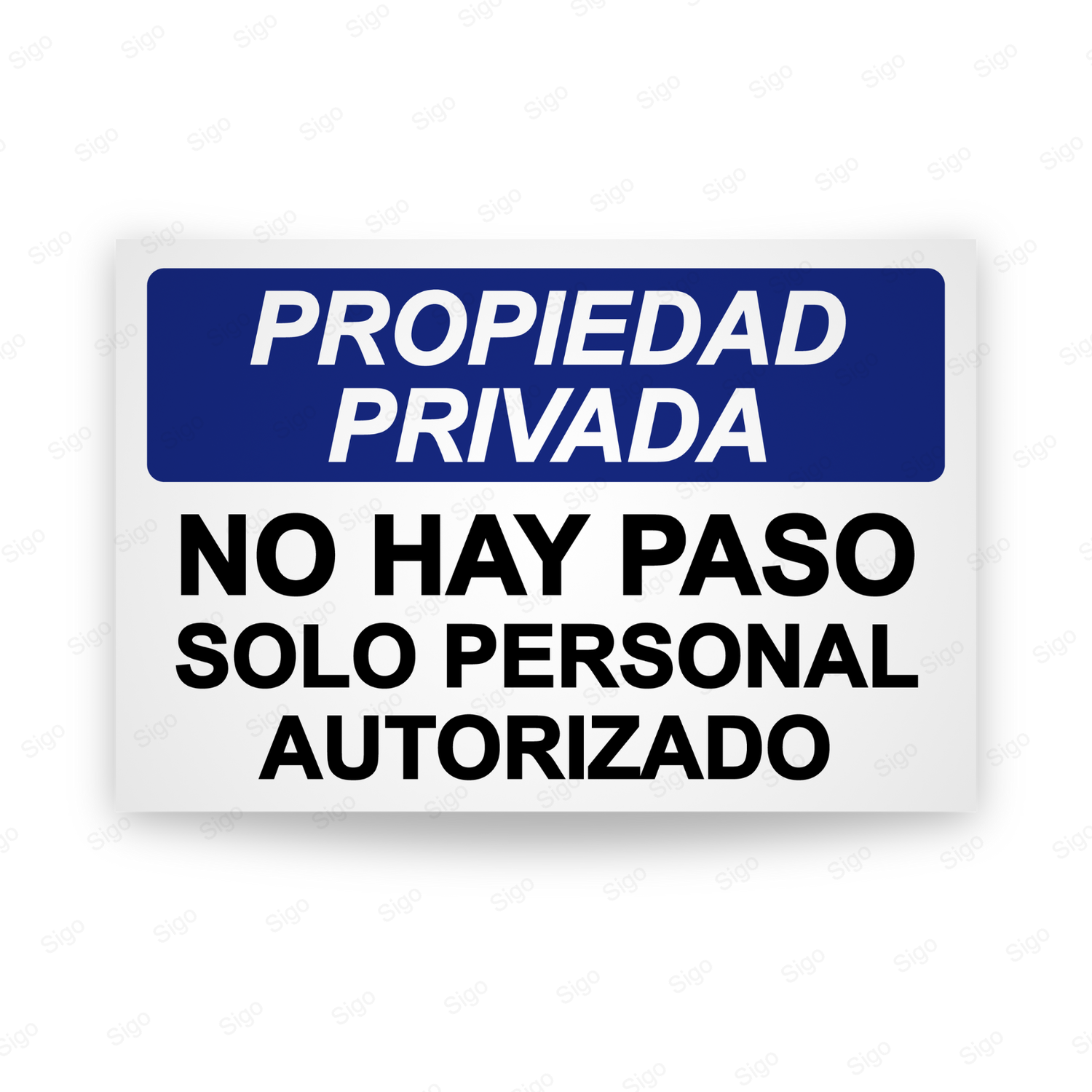 Rótulo Propiedad Privada - No hay paso Solo Personal Autor... | SIGO