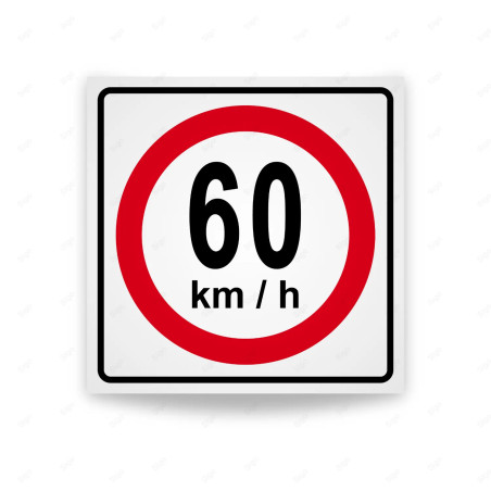Rótulo Vial Reglamentario - Velocidad Máxima 60 Km/h | SIGO