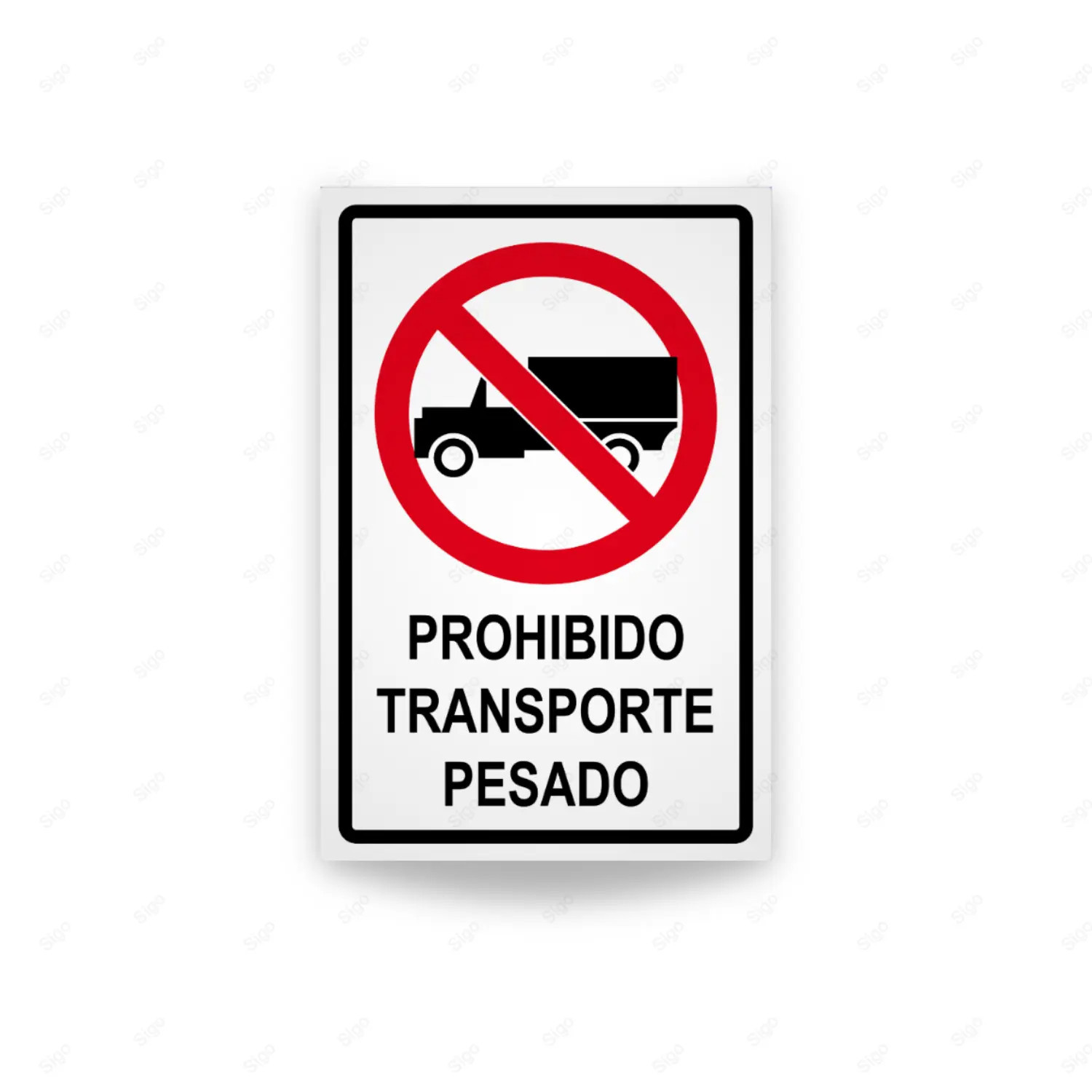 Rótulo Vial Reglamentario - Prohibido Transporte Pesado | SIGO